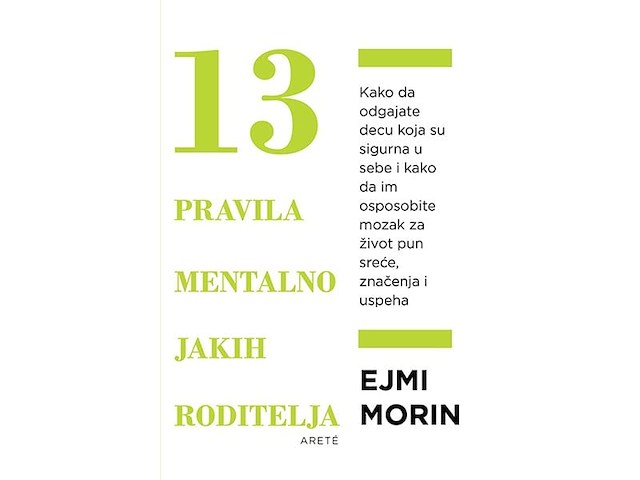 13 pravila mentalno jakih roditelja
