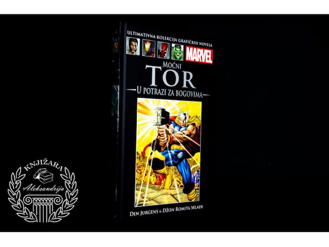 MOĆNI TOR / U POTRAZI ZA BOGOVIMA - Marvel grafičke novele 4