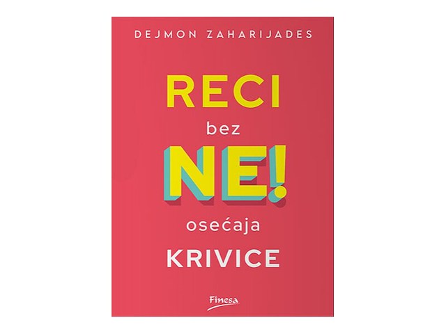 Reci ne bez osećaja krivice