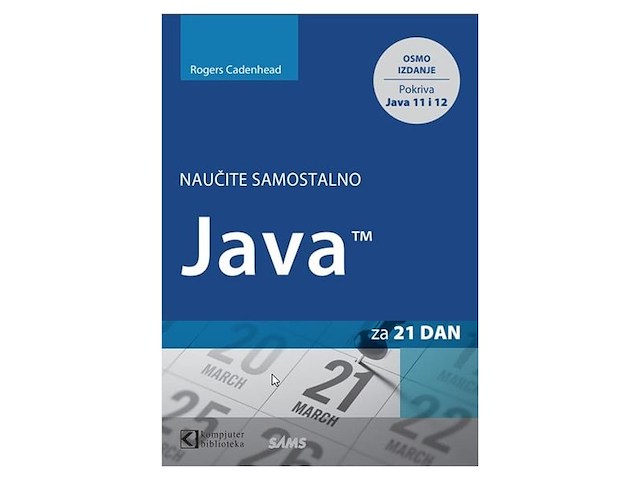 Java 11 i 12: naučite samostalno za 21 dan - osmo izdanje