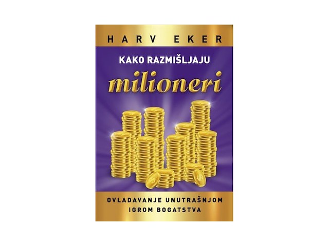 Kako razmišljaju milioneri