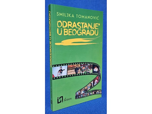 Odrastanje u Beogradu - Smiljka Tomanović
