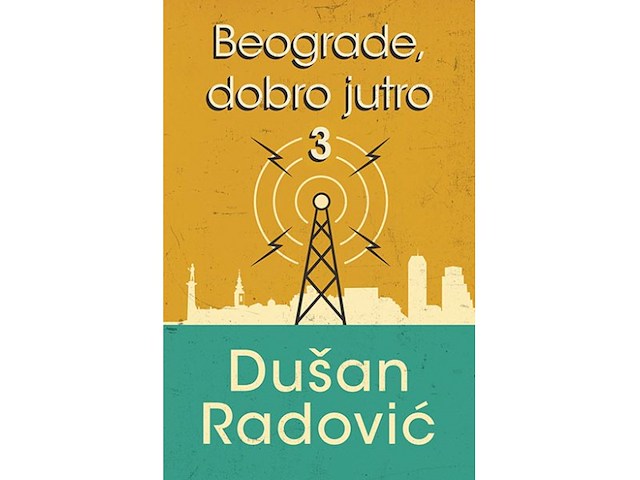 Beograde, dobro jutro 3