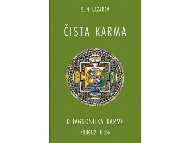 Dijagnostika karme: čista karma - knjiga 2, II deo