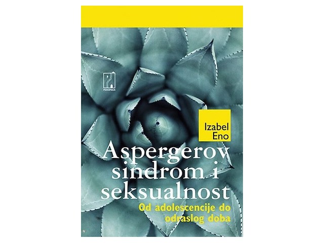 Aspergerov sindrom i seksualnost: od adolescencije do odraslog doba