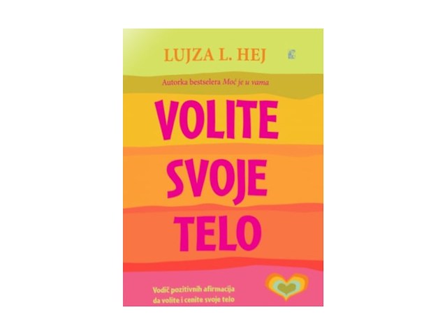 Volite svoje telo