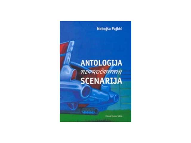 Antologija nepročitanih scenarija