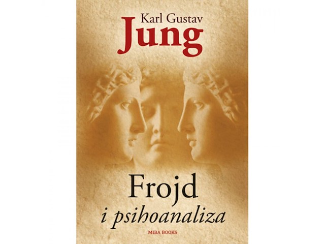 FROJD I PSIHOANALIZA - Karl Gustav Jung