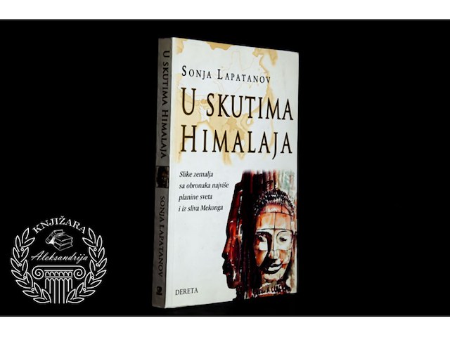 U SKUTIMA HIMALAJA - Sonja Lapatanov