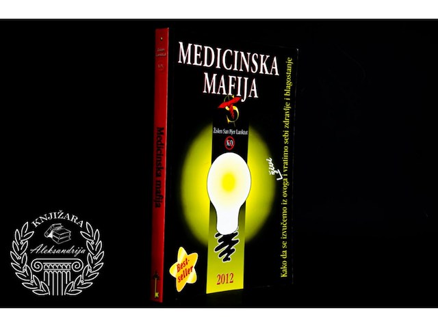 MEDICINSKA MAFIJA - Žislen Sen Pjer Lanktut