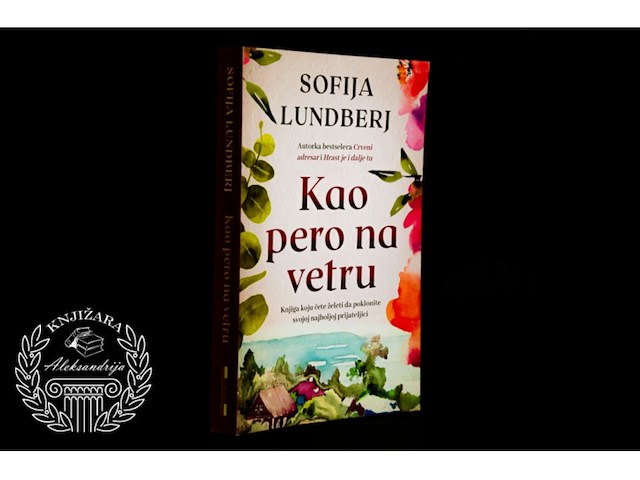 KAO PERO NA VETRU - Sofija Lundberj