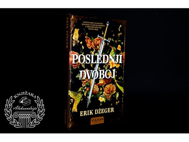 POSLEDNJI DVOBOJ - Erik Džeger
