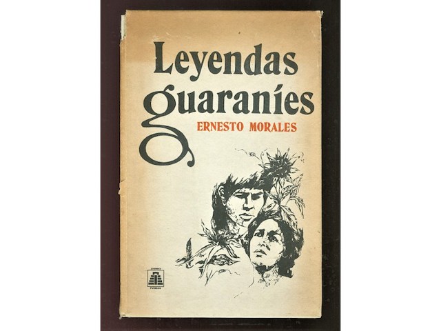 Ernesto Morales - Leyendas Guaraníes