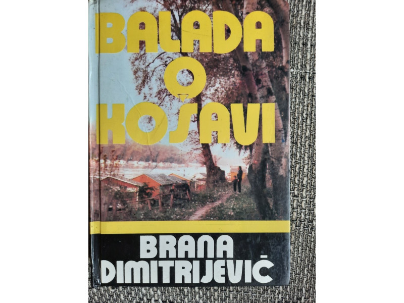 BALADA O KOŠAVI, Brana Dimitrijević