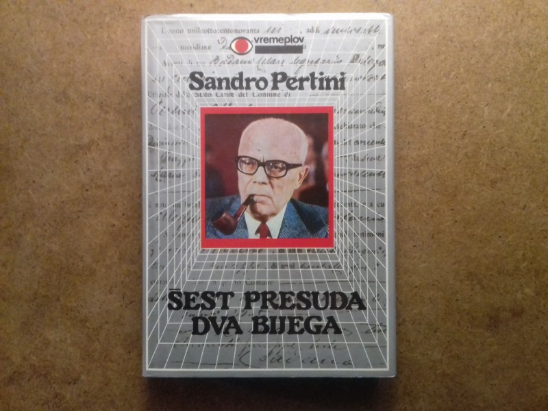 Sandro Pertini ŠEST PRESUDA DVA BIJEGA