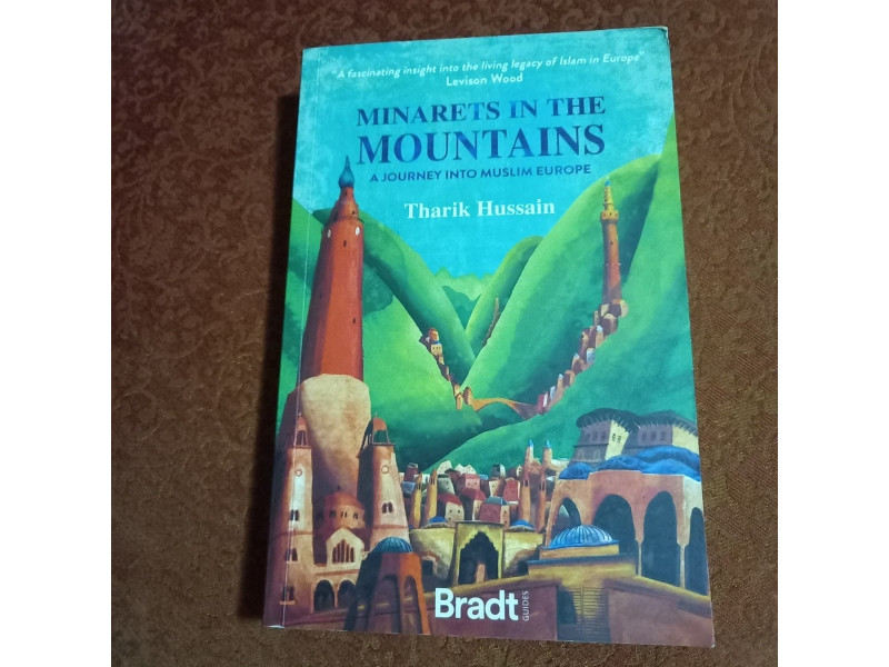 THARIK HUSSAIN - MINARETS IN THE MOUNTAINS