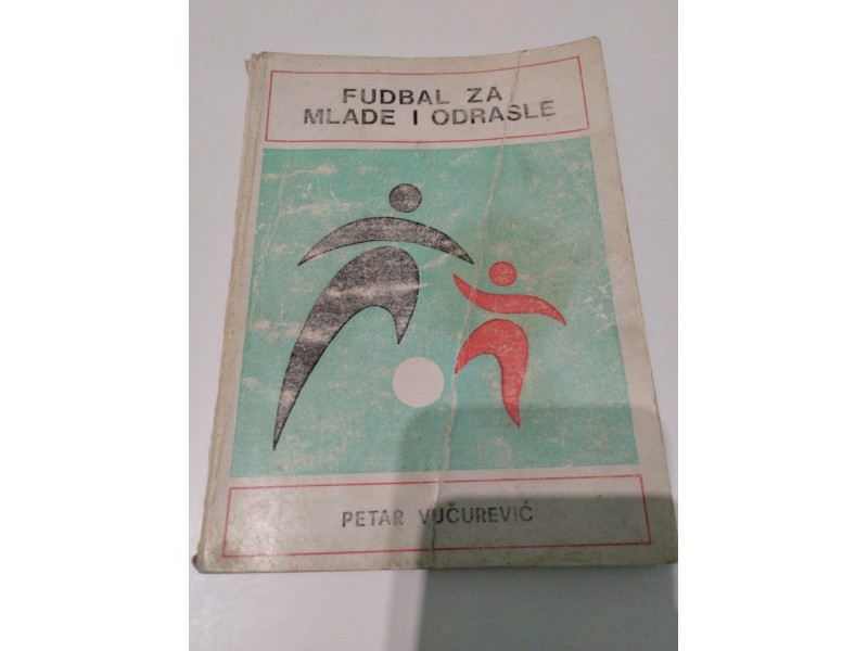 Fudbal za mlade i odrasle - P.Vučurević
