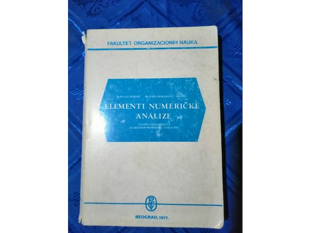 Elementi numeričke analize Dr. Pavle Pejović
