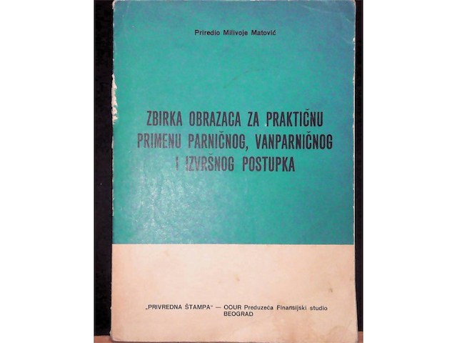 Zbirka obrazaca parnicni, vanparnicni i izvrzni postup.