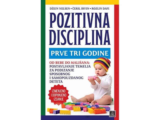 Pozitivna disciplina: prve tri godine