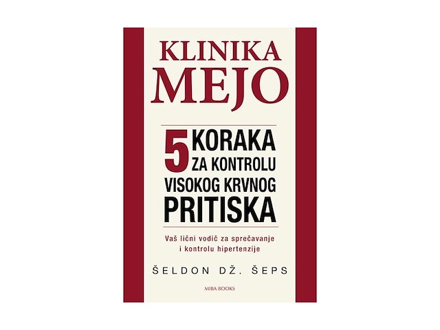 Klinika Mejo - 5 koraka za kontrolu visokog krvnog pritiska