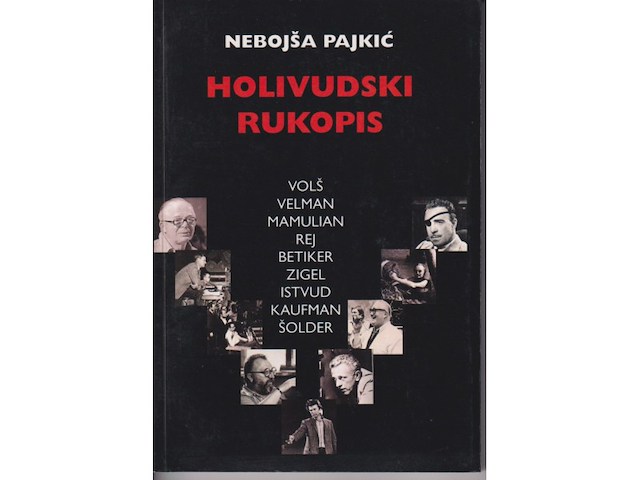 HOLIVUDSKI RUKOPIS / NEBOJŠA PAJKIĆ