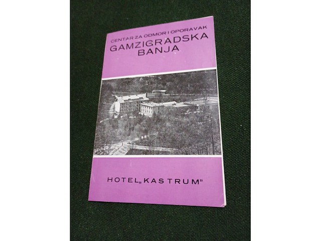 Brošura Hotel Kastrum Gamzigradska banja