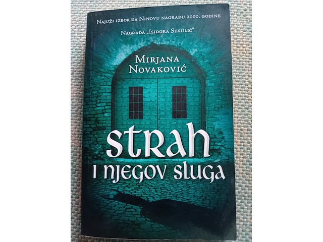 Mirjana Novaković Strah i njegov sluga