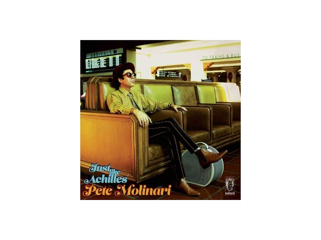 Pete Molinari - Just Like Achilles