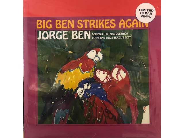 Jorge Ben - Big Ben Strikes Again (Clear Vinyl)