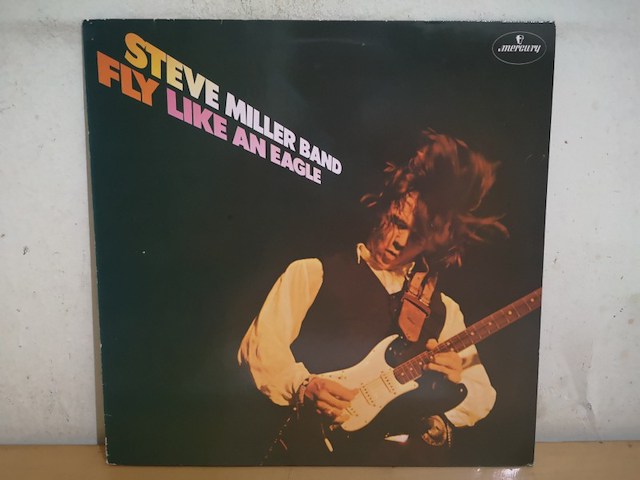 Steve Miller Band : Fly Like an Eagle (1976, Holland)