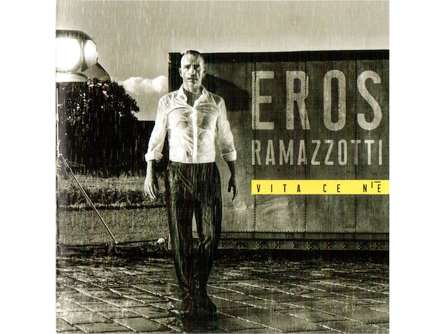 Eros Ramazzotti - Vita Ce N`E`