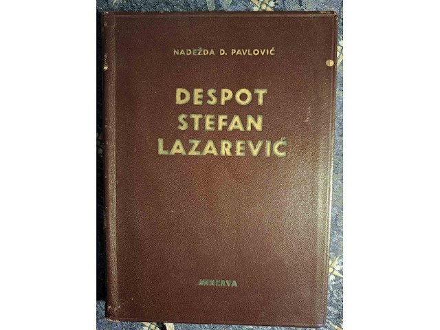 Despot Stefan Lazarević, Sub.-Bgd, 1968.Koža!
