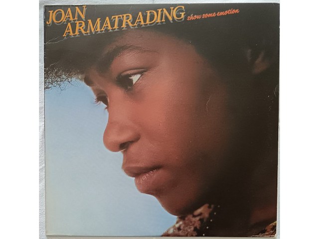 JOAN  ARMATRADING - Show some emotion ( U.K. Press)