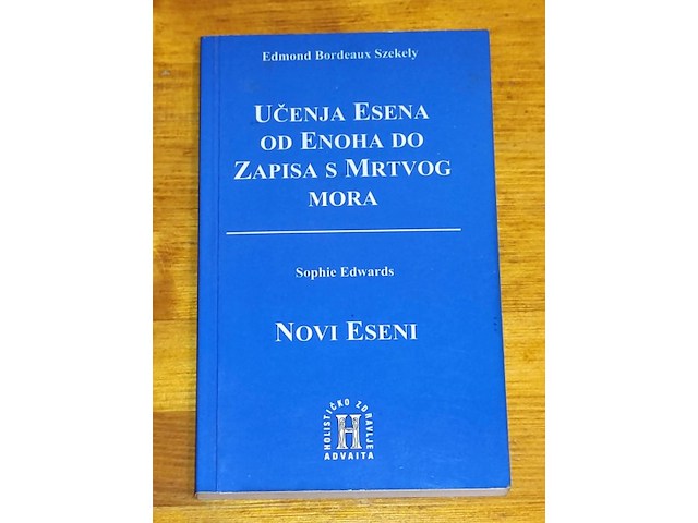 UČENJE ESENA OD ENOHA DO ZAPISA S MRTVOG MORA