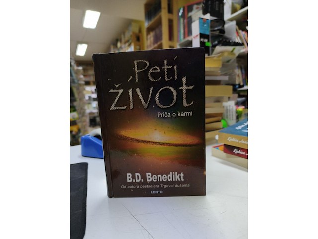 Peti zivot( price o karmi)- Benedikt