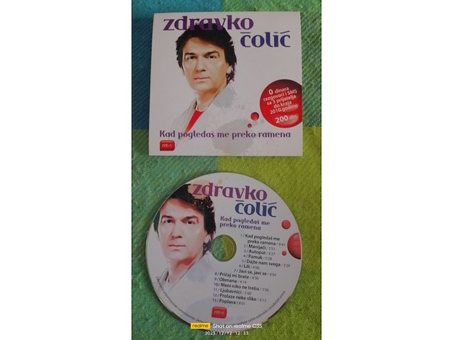 ZDRAVKO COLIC - KAD POGLEDAS ME PREKO RAMENA