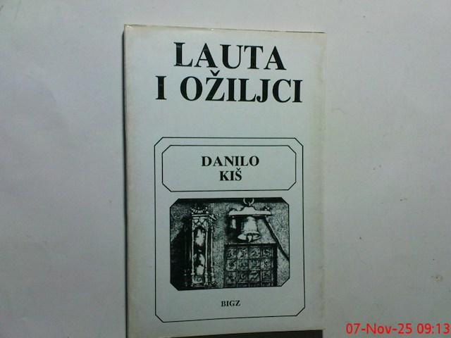DANILO KIS  -  LAUTA I OZILJCI