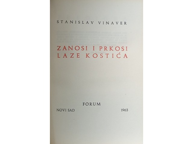 ZANOSI I PRKOSI LAZE KOSTIĆA: Stanislav Vinaver