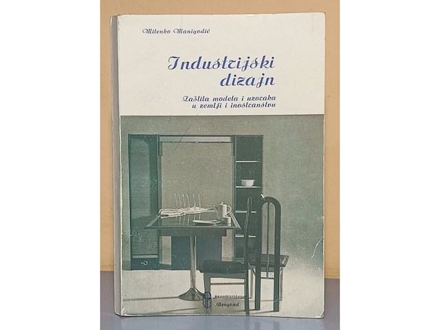 INDUSTRIJSKI DIZAJN Milenko Manigoldić