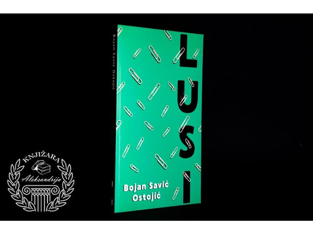 LUSI - Bojan Savić Ostojić