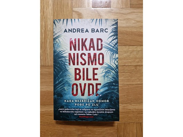 Nikad nismo bile ovde - Andrea Barc