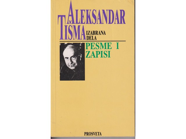 ALEKSANDAR TIŠMA / PESME I ZAPISIU + odličnOOO