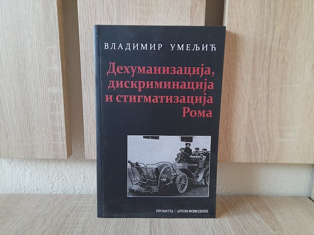 Dehumanizacija, diskriminacija i stigmatizacija Roma