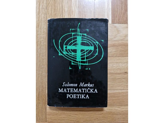 Matematička poetika - Solomon Markus