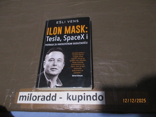 Ilon Mask Ešli Vens Tesla,Spacex