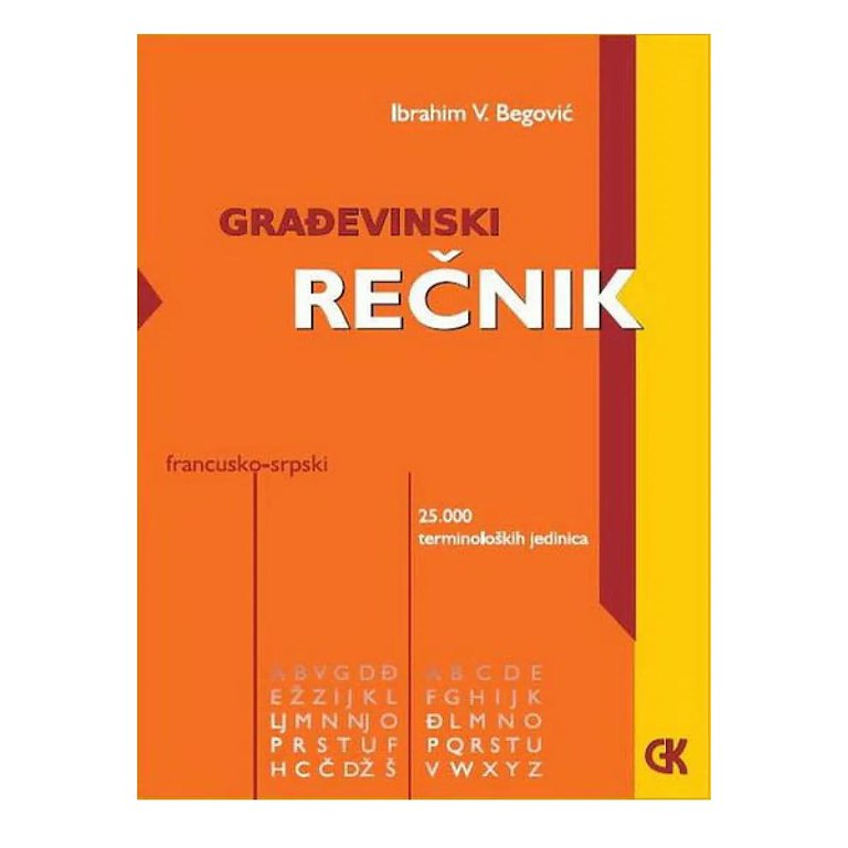 GRAĐEVINSKI REČNIK FRANCUSKO SRPSKI