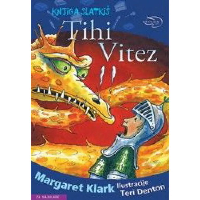 TIHI VITEZ KNJIGA SLATKIŠ latinica