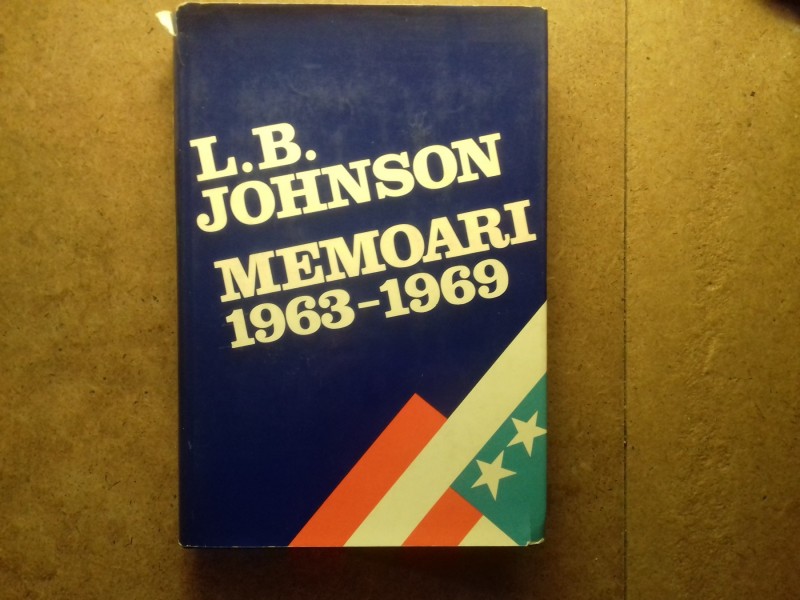MEMOARI 1963-1969 - L. B. Johnson