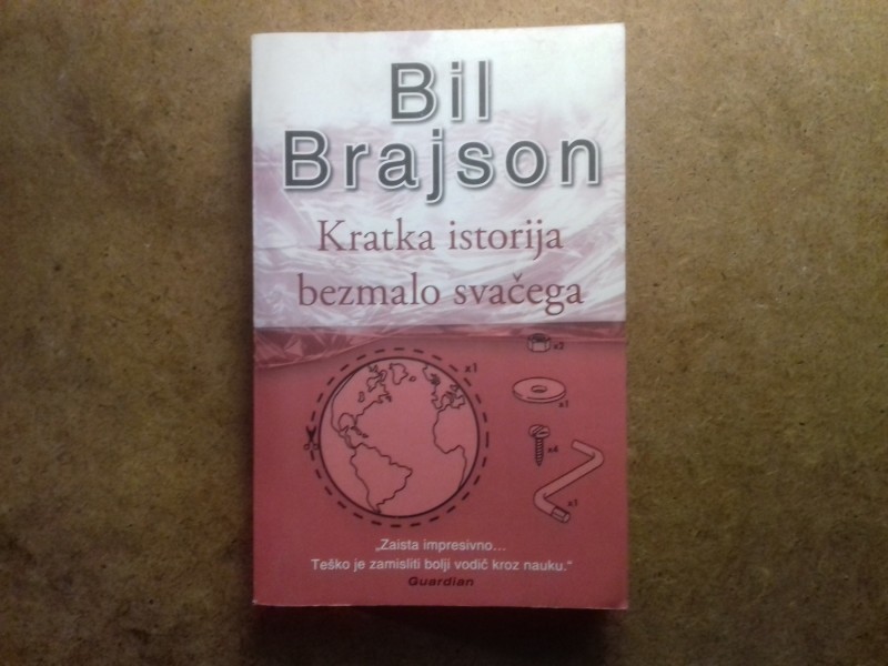 Kratka istorija bezmalo svačega - Bil Brajson